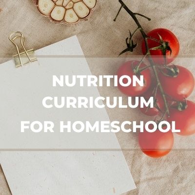 Nutrition Curriculum for Homeschool: Treasures of Healthy Living