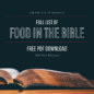 Full List of Food in the Bible – Are You Eating the Best Ones?