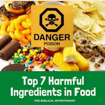 Top 7 Harmful Food Ingredients You Should Never Eat