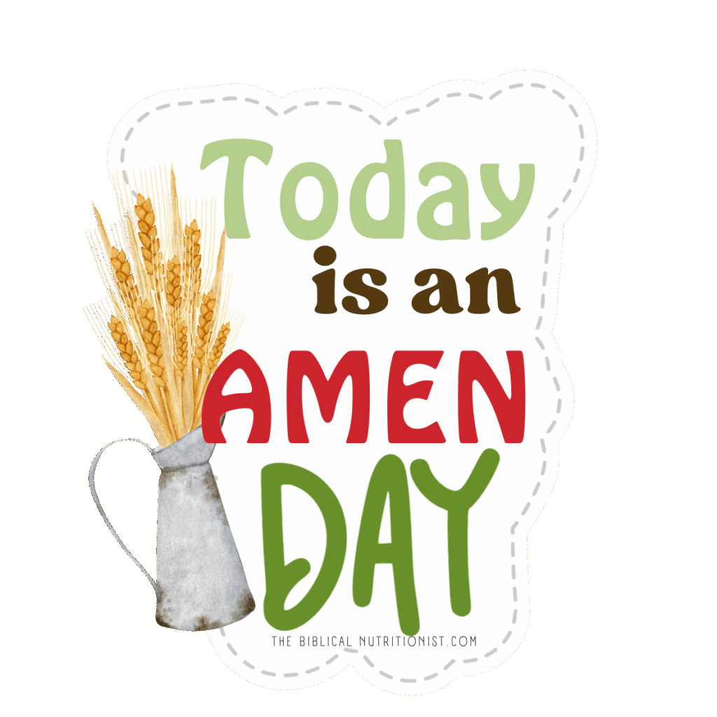 Today is an Amen Day Sticker - The Biblical Nutritionist